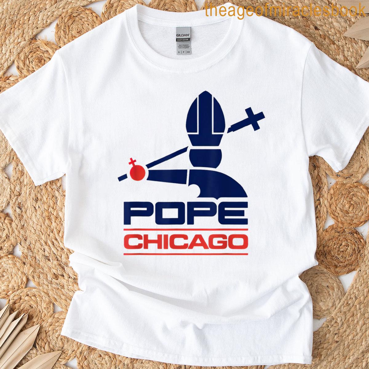 First Pope From America In Chicago Da Pope T-shirt
