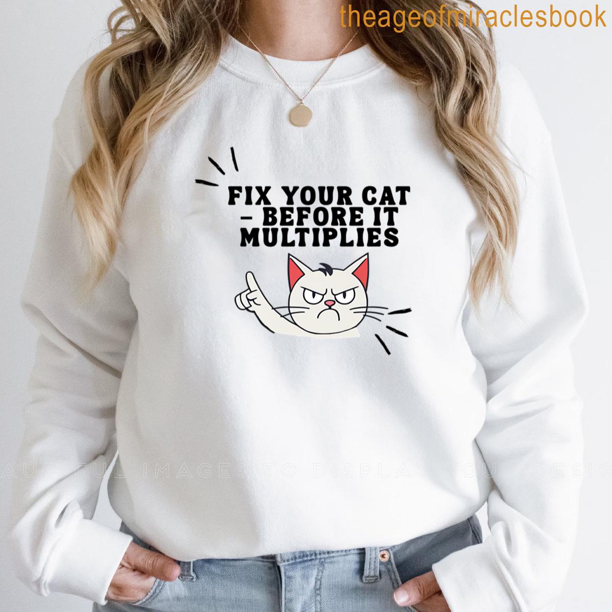 Fix Your Cat T-shirt