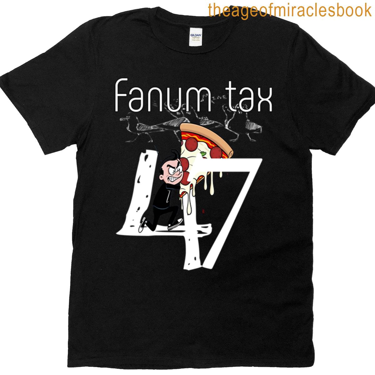 47 Fanum Tax The Ultimate Troll Combo - Viral Meme Tee Memes And Jokes ...