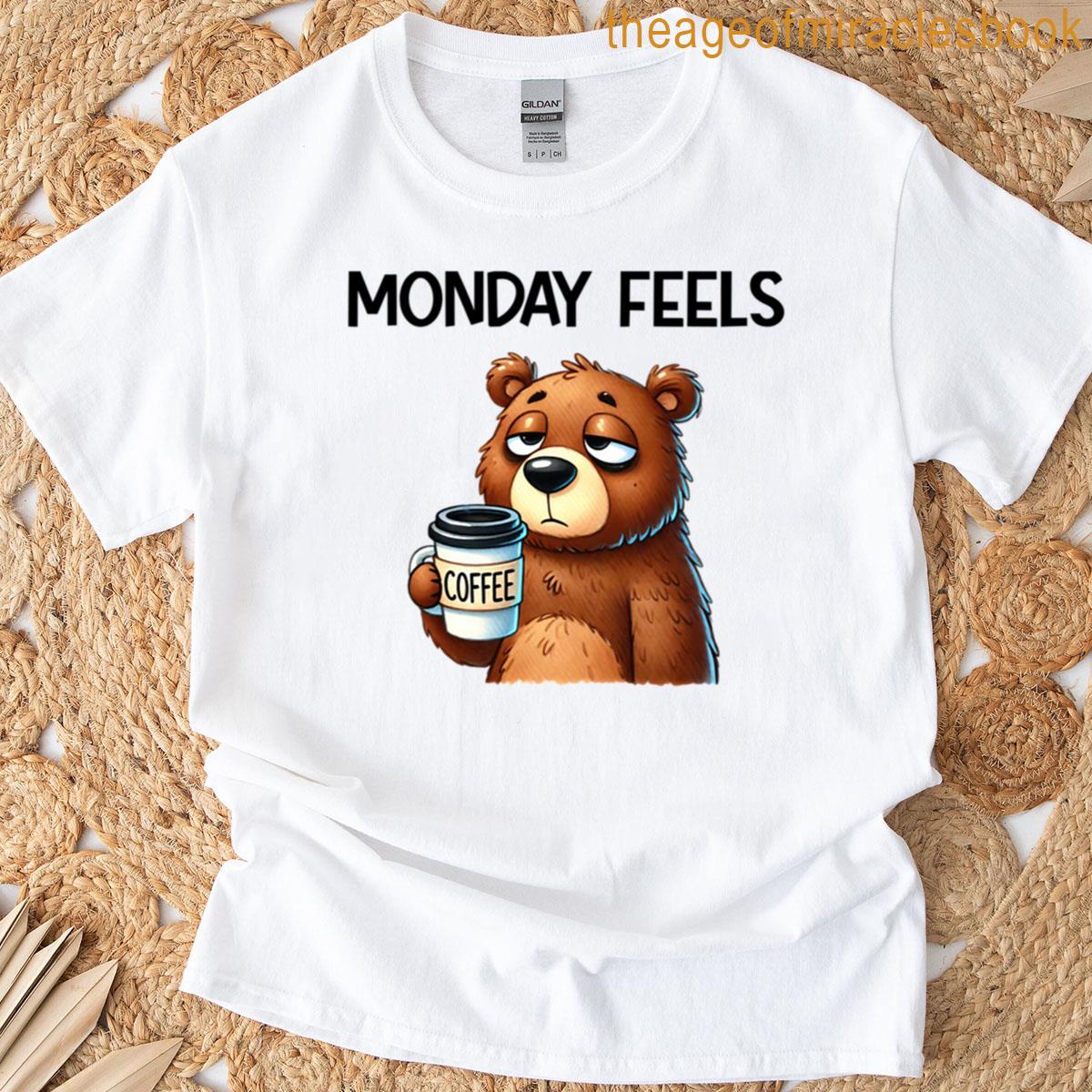 Monday Feels T-shirt
