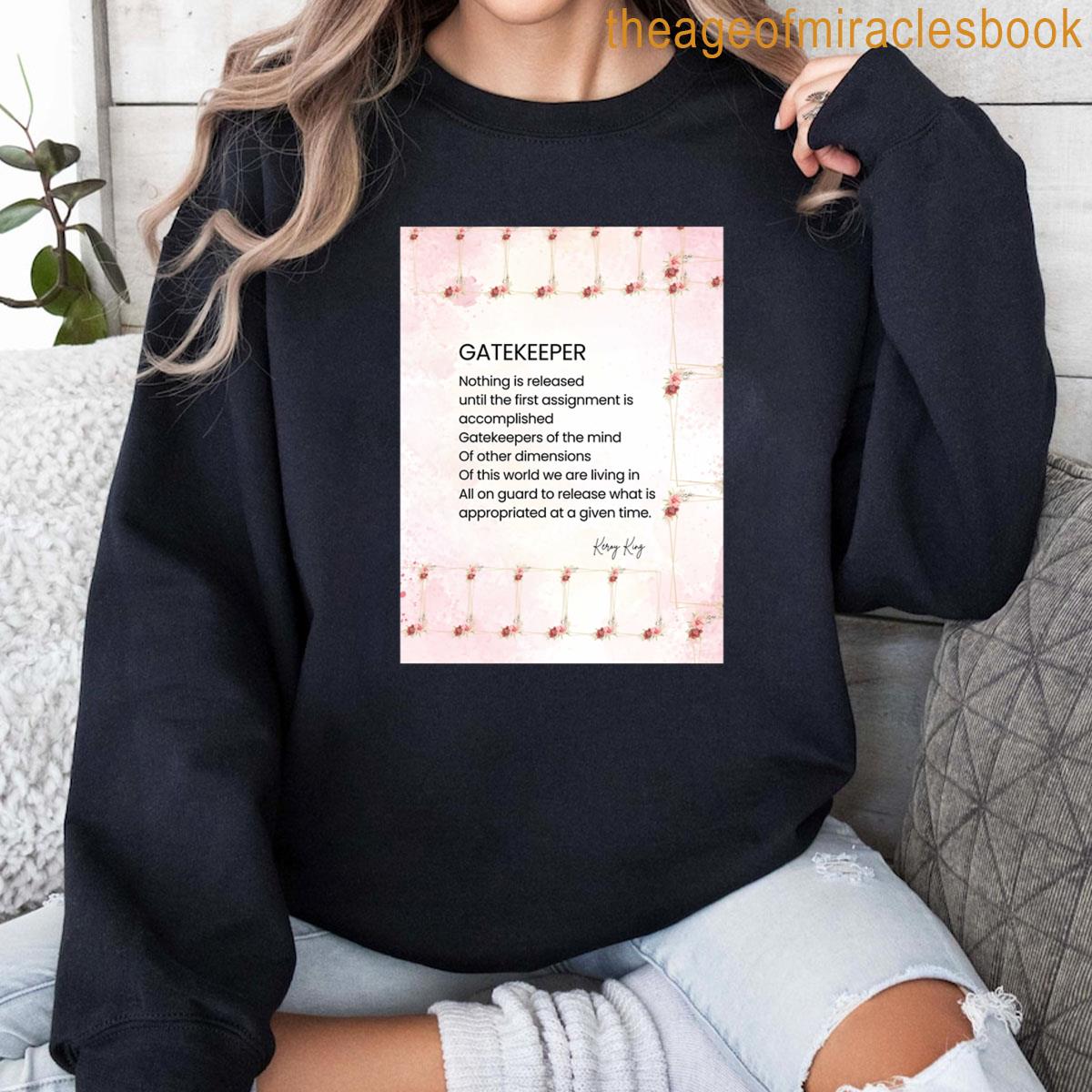 Gatekeeper Wisdom Poem T-shirt