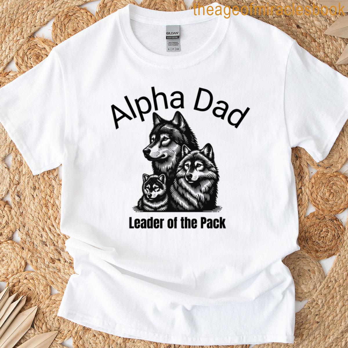Alpha Dad-leader Of The Pack Pack Portrait T-shirt