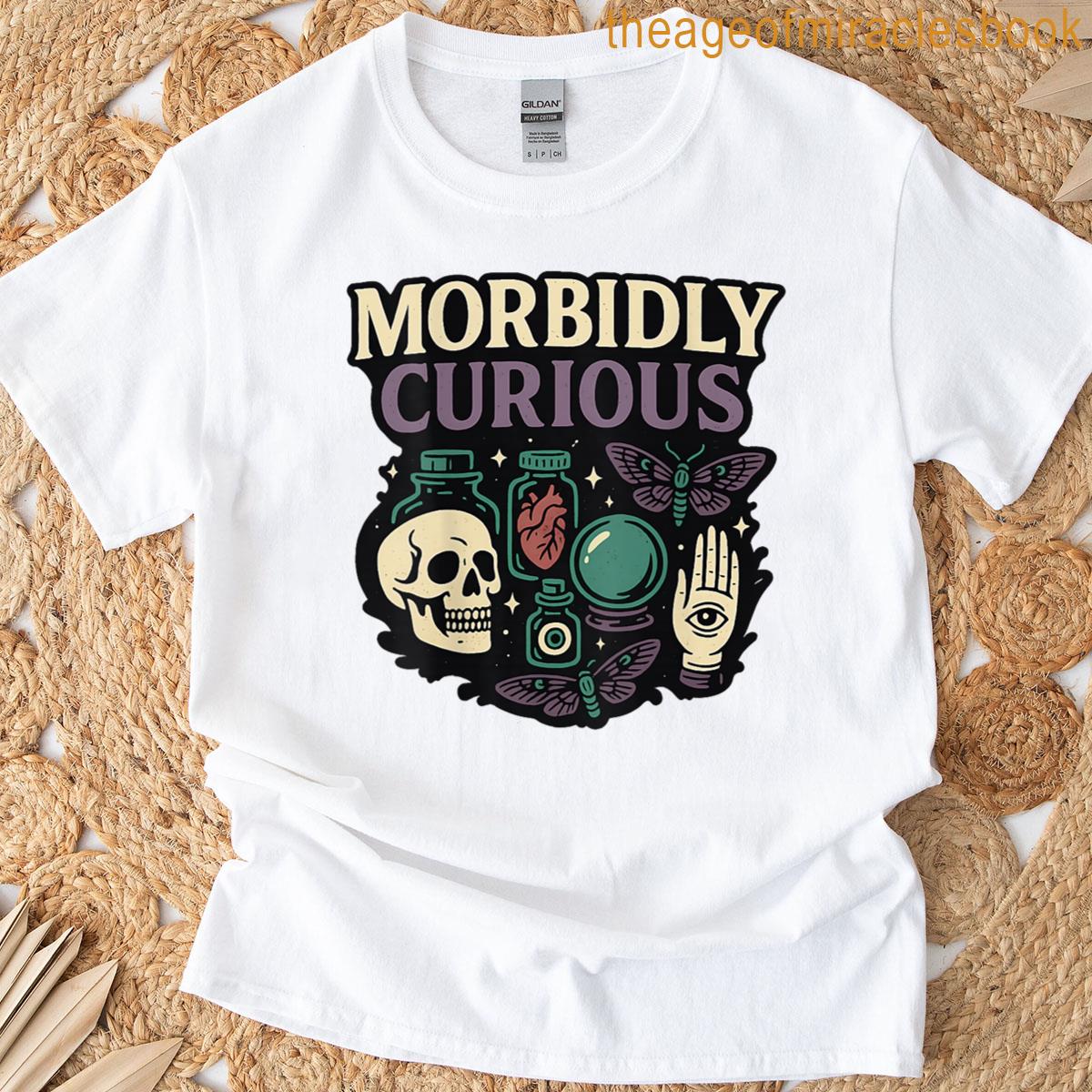 Morbidly Curious Oddities T-shirt