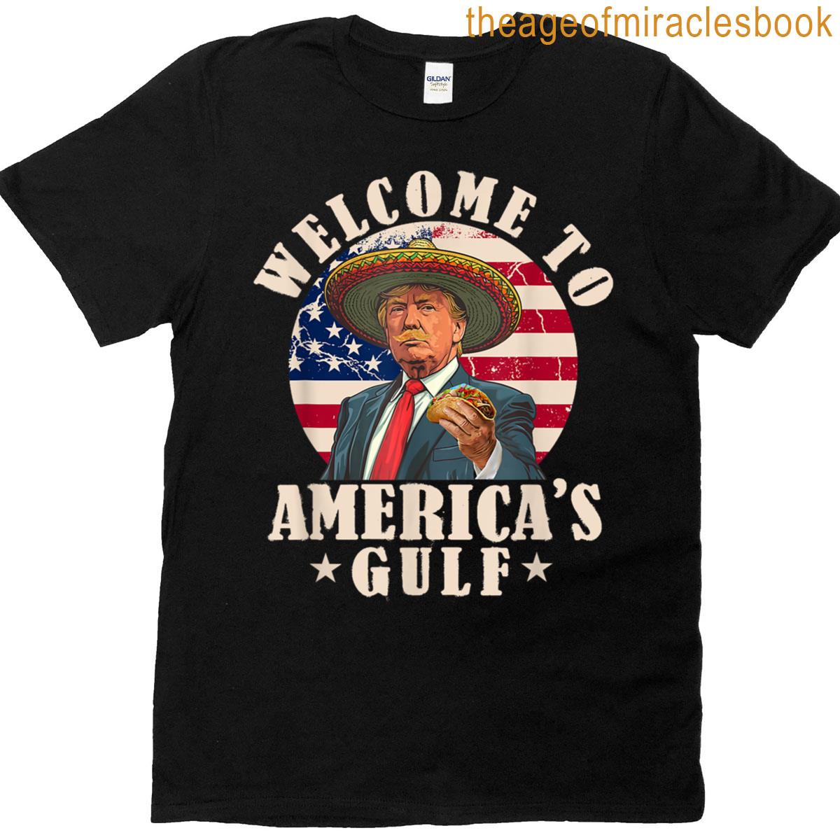 Funny Trump Americas Gulf Est 2025 Trump Merchandise T-shirt