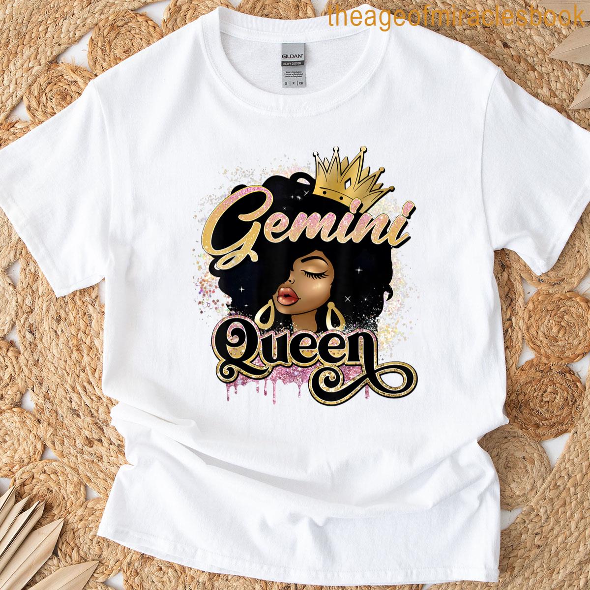 Gemini Queen Black Woman Zodiac Melanin June Birthday Month T-shirt