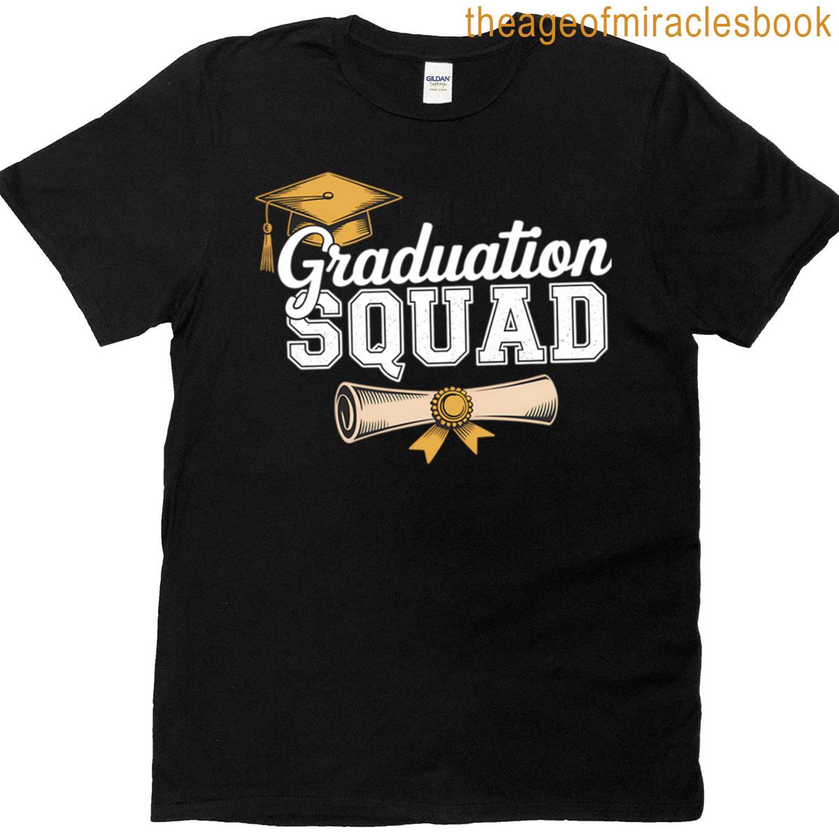 Grad Squad Class Of 2025 Graduation Squad T-shirt