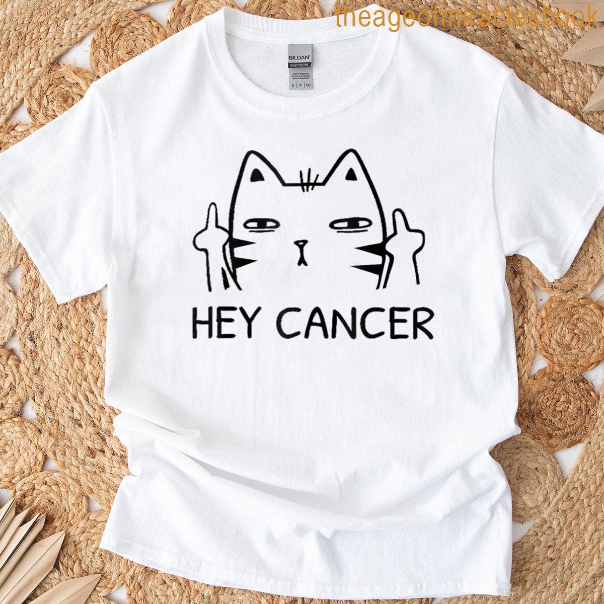 Hey Cancer F Funny Cat Middle Finger T-shirt
