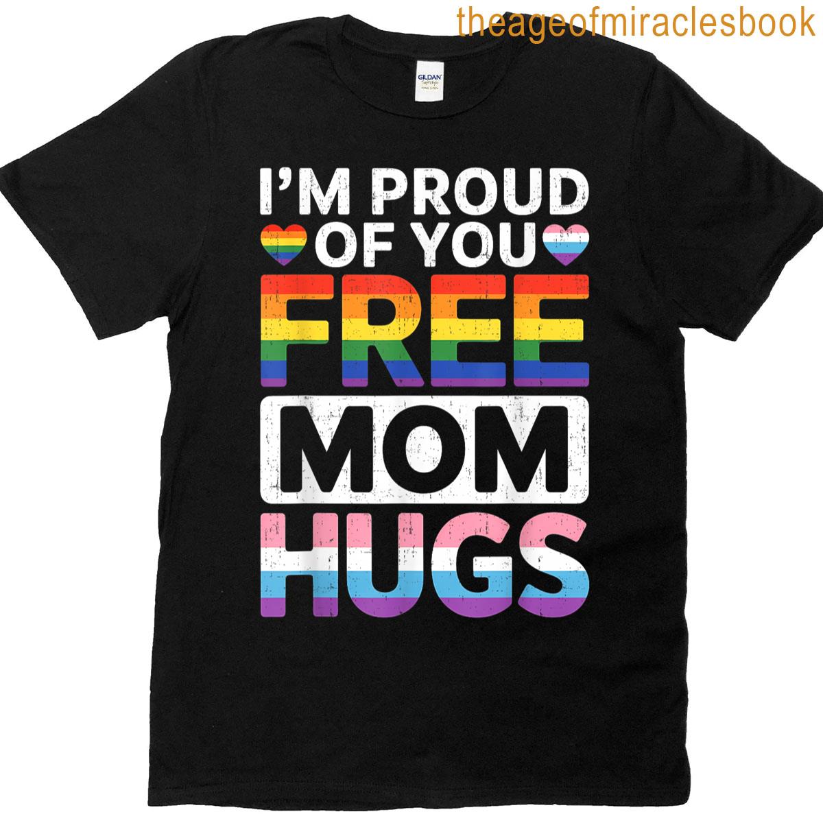 Rainbow Free Mom Hugs Lgbtq Pride Month Trendy Lgbt Women T-shirt