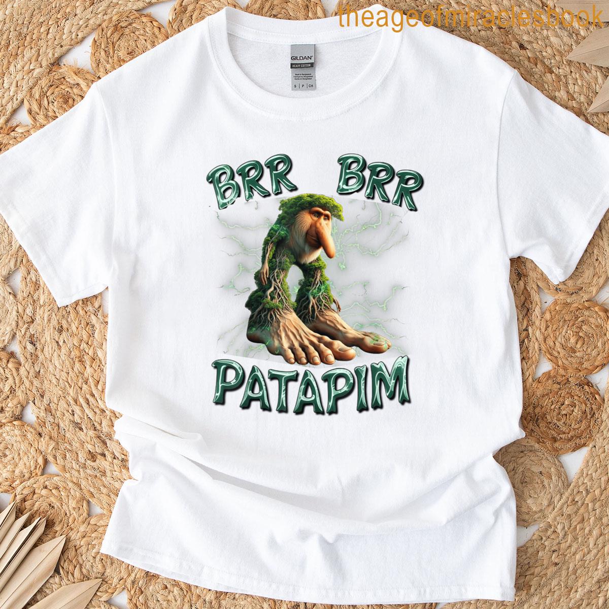 Brr Brr Patapim T-shirt