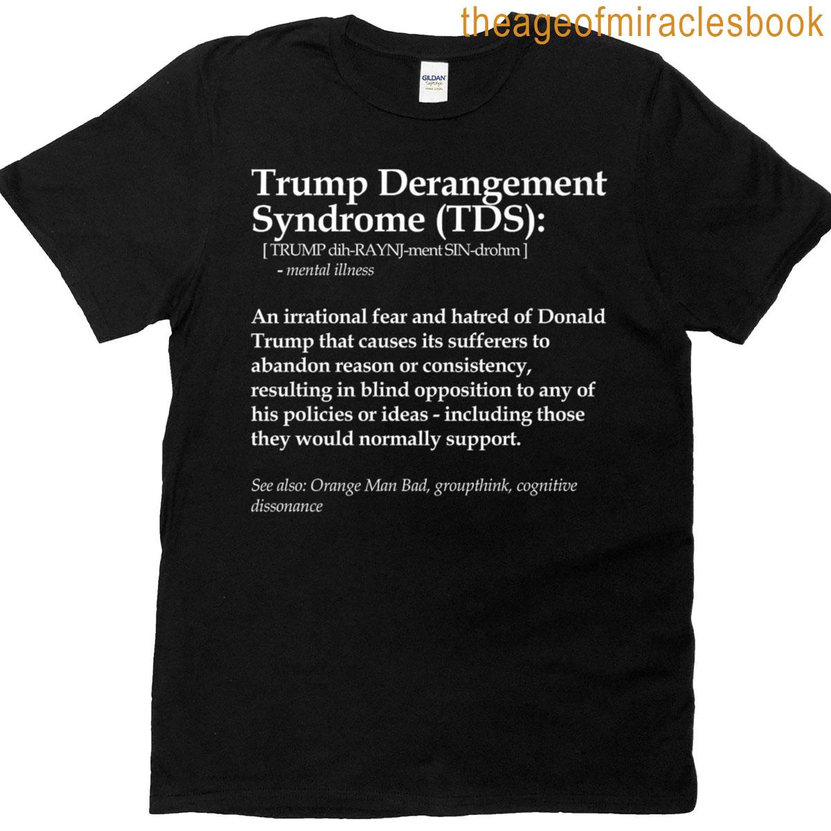 Funny Trump Derangement Syndrome Political Definition - Tds Premium T-shirt