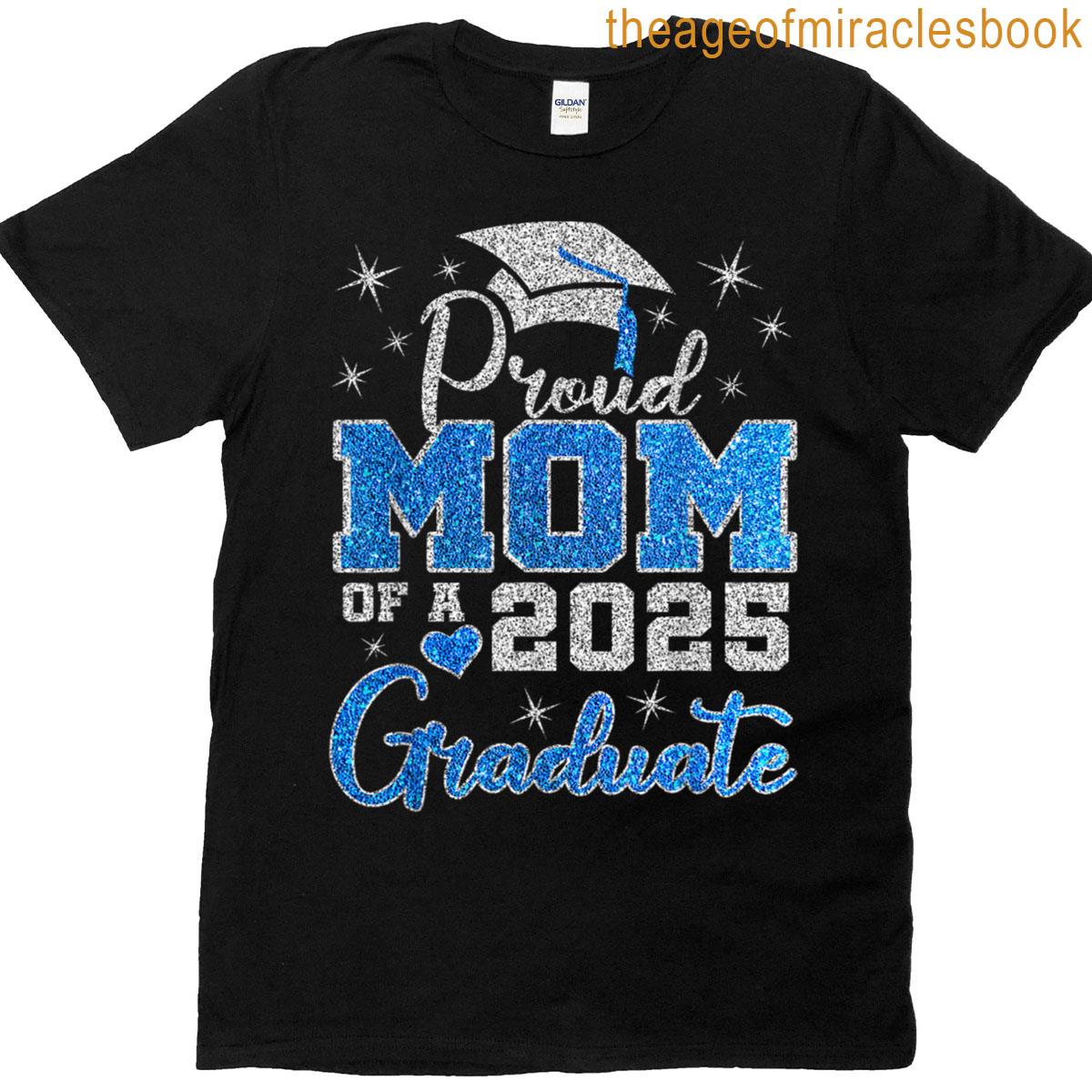 Mom Graduation 2025 Mother T-shirt