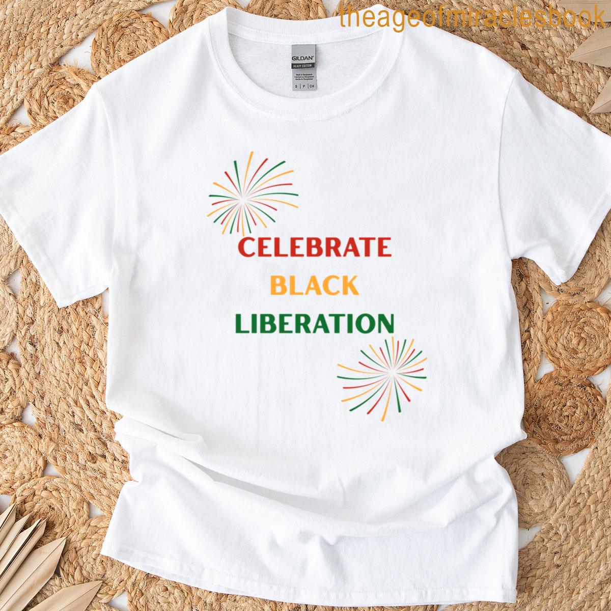Celebrate Black Liberation T-shirt