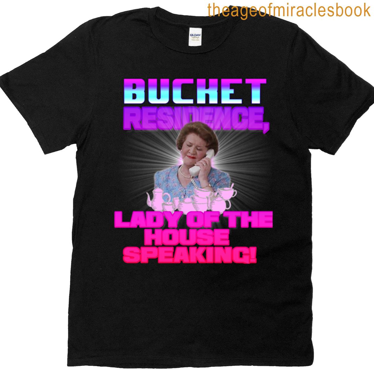 Hyacinth Bucket Lady Of The House Speaking T-shirt