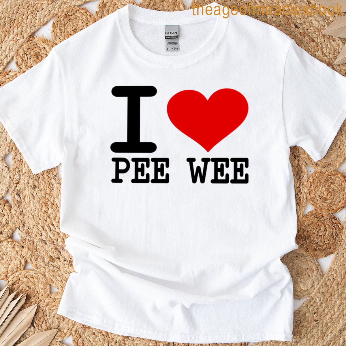 I Love Pee-wee Herman T-shirt