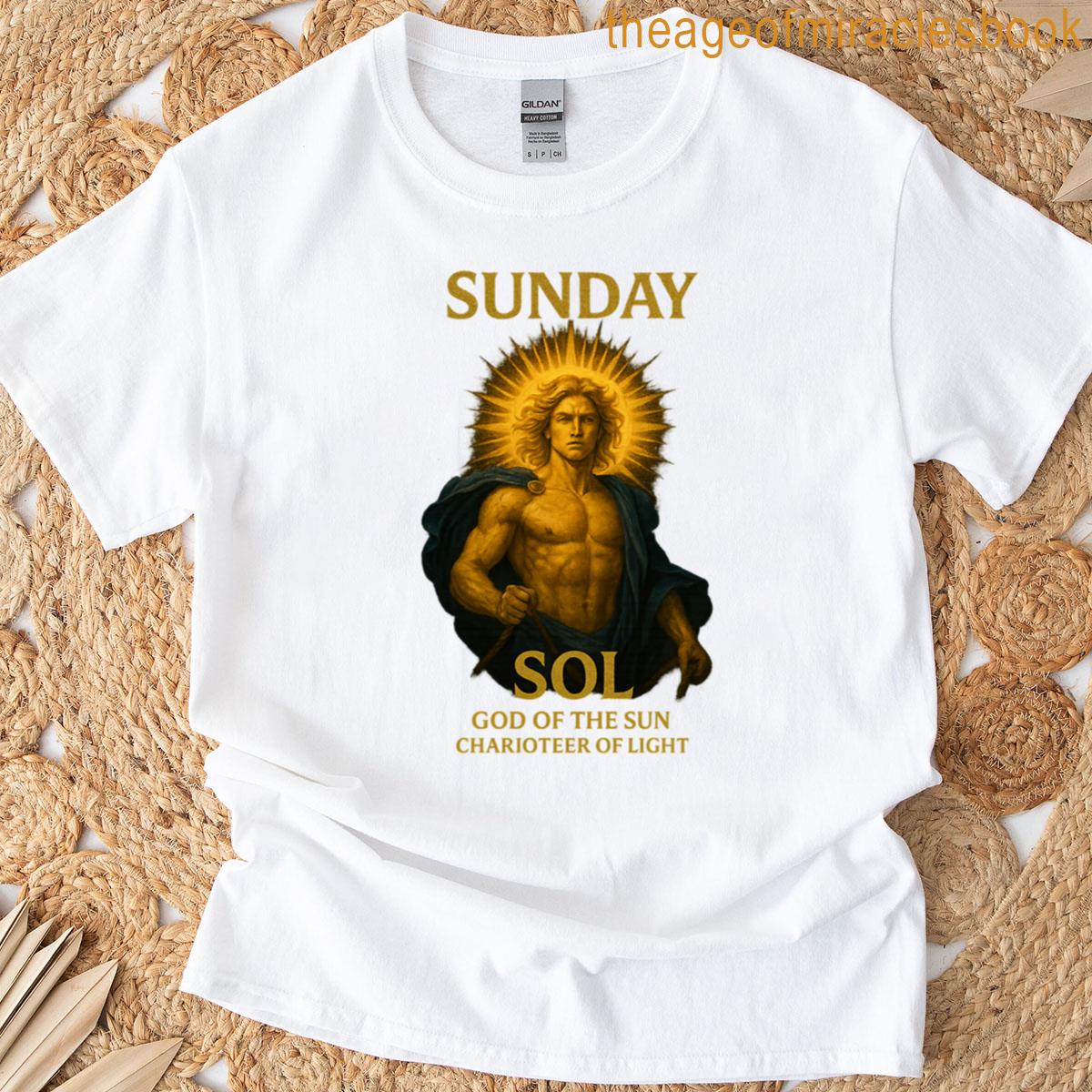 Sunday Domingo Sol Charioteer Of Light T-shirt