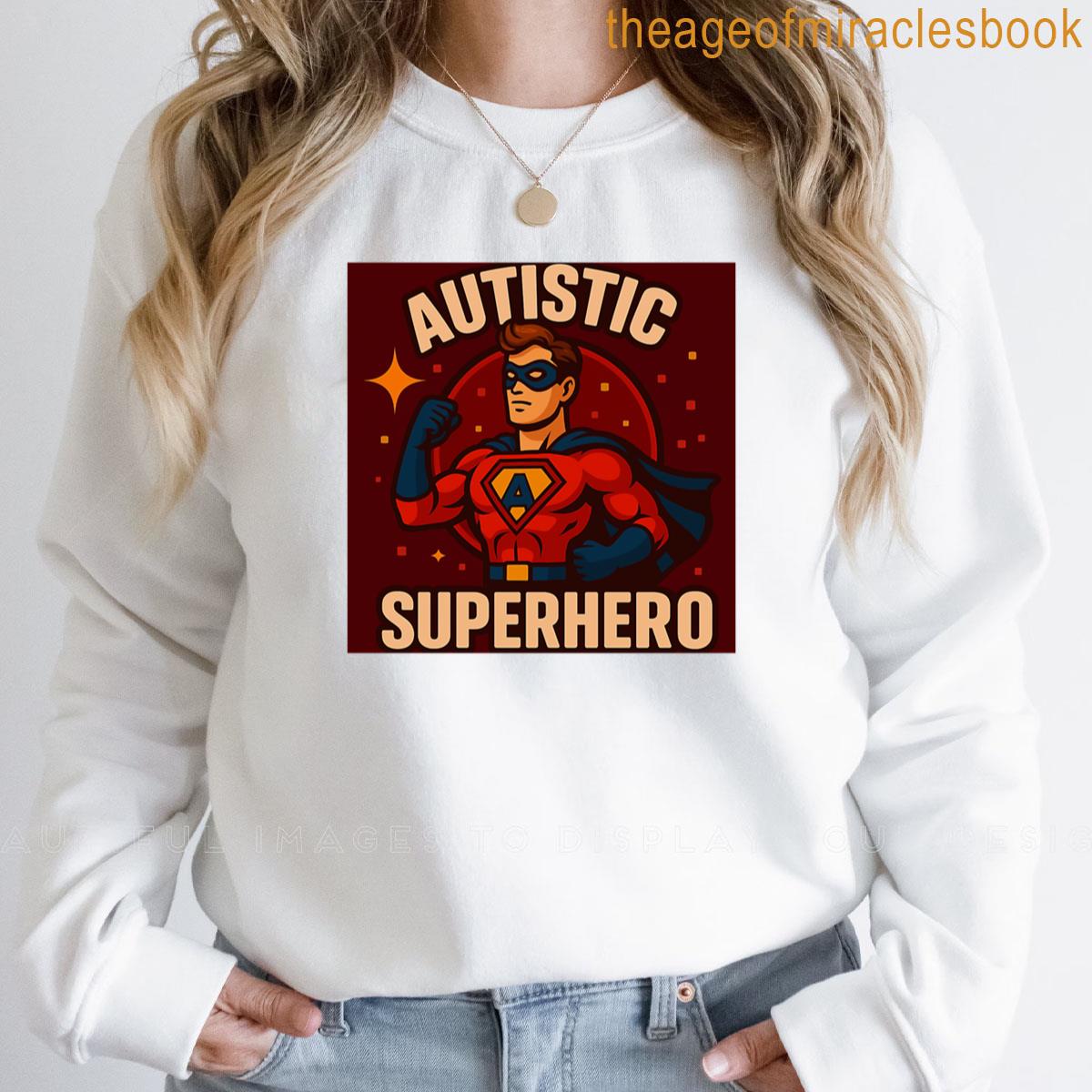 Autistic Superhero T-shirt