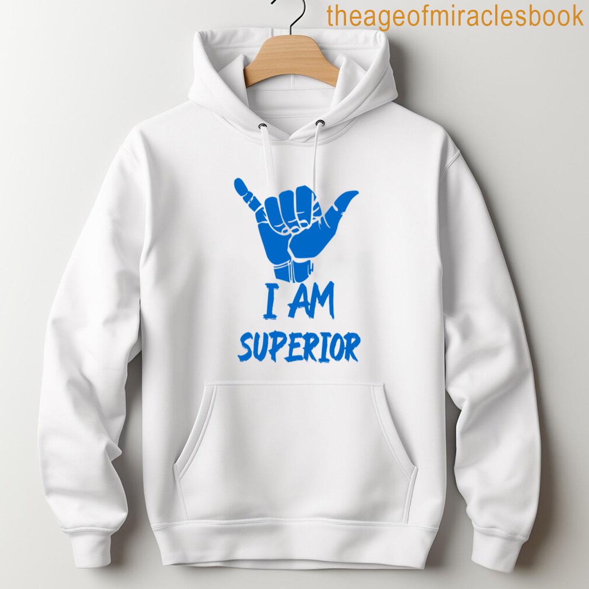I Am Superior T-shirt