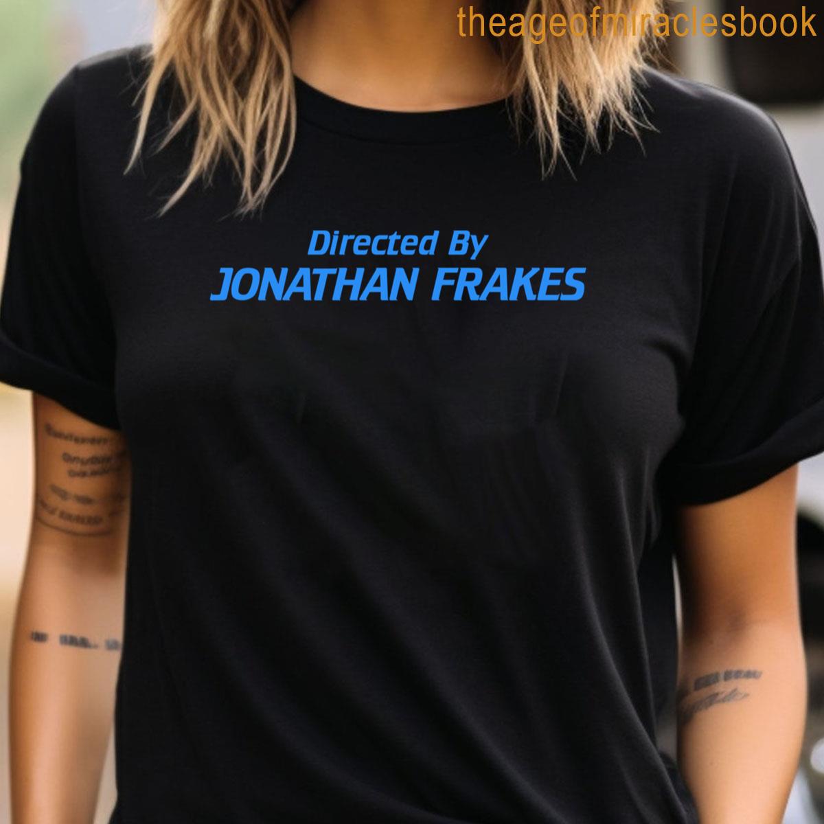Directed By Jonathan Frakes T-shirt