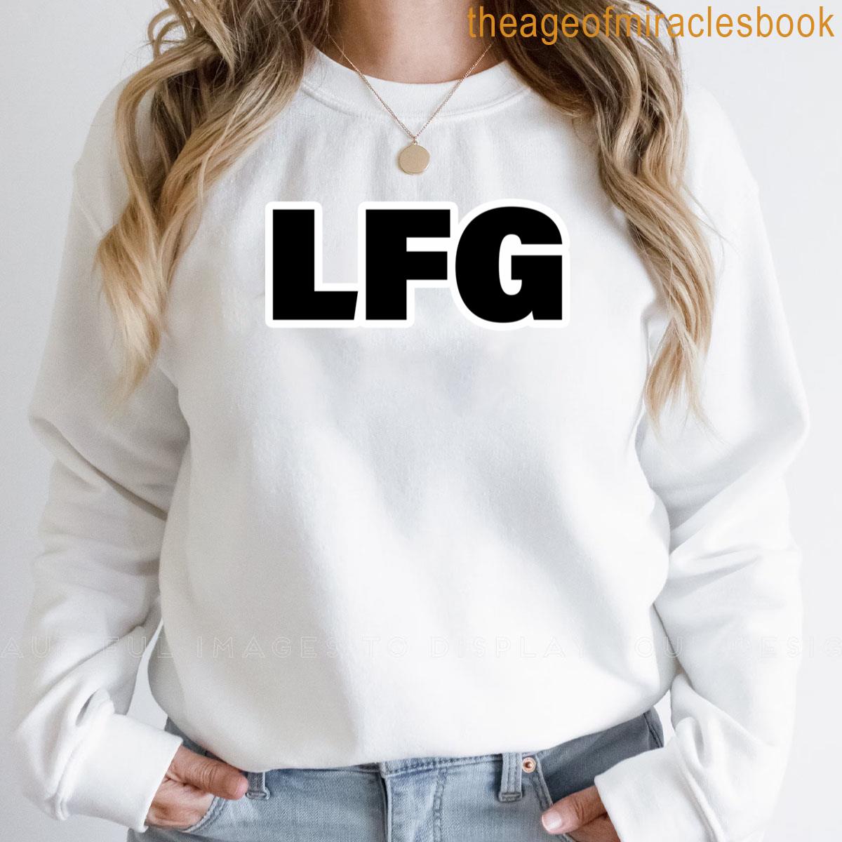 Lfg Lets Fcking Go Bold T-shirt
