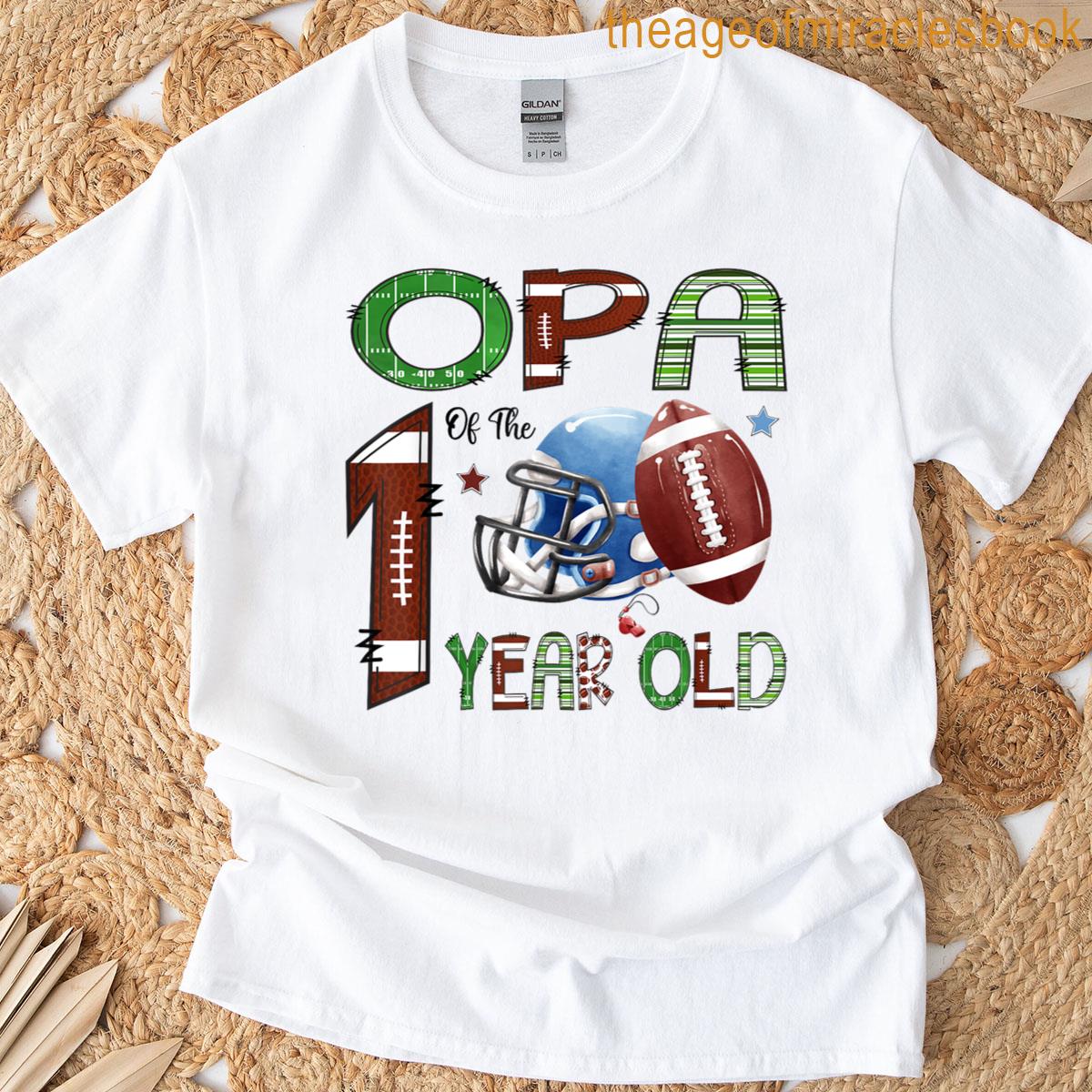 Opa Of The 1 Year Old Football 1st Year Down Birthday T-shirt