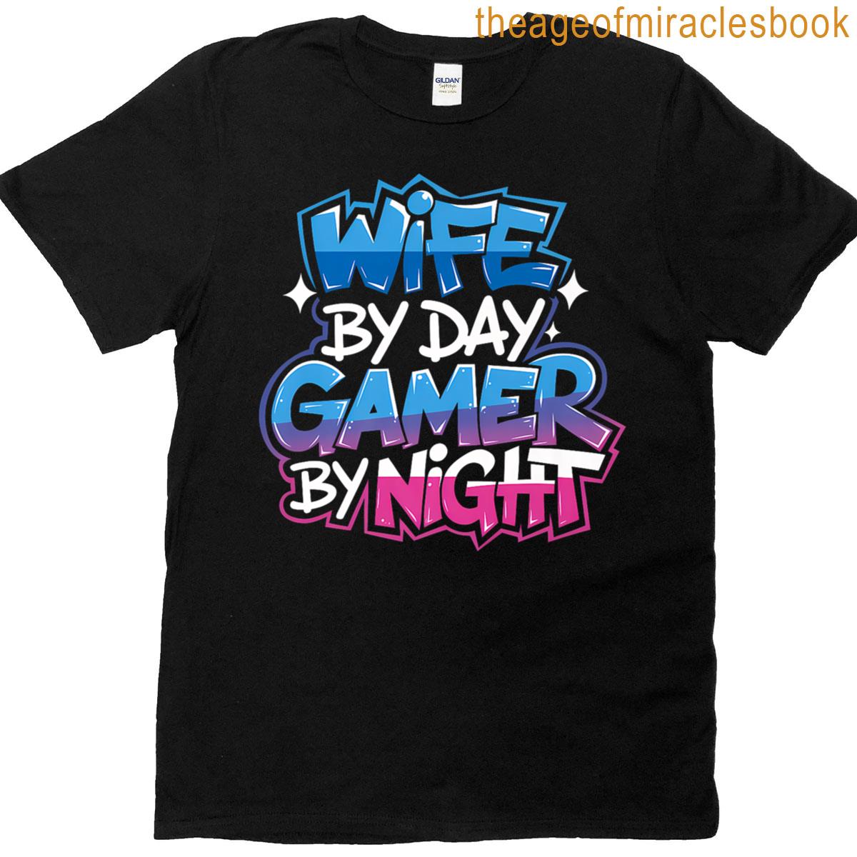 Wife By Day Gamer By Night Gamer Wife Premium T-shirt