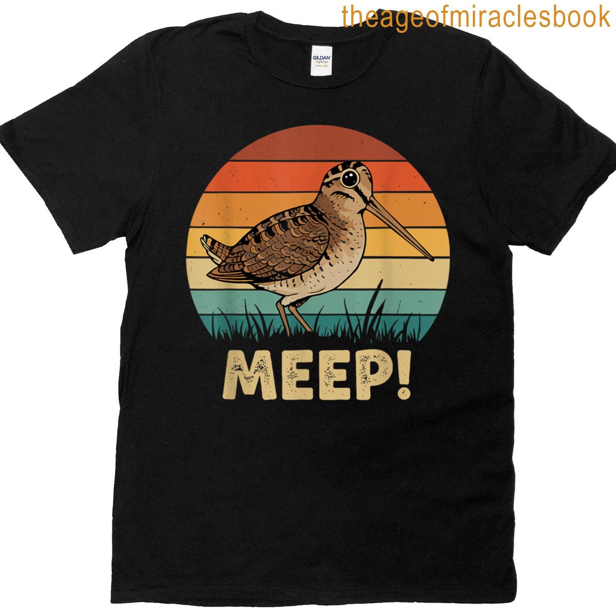 Meep Bird Saying Meep Bird American Woodcocks Meep T-shirt