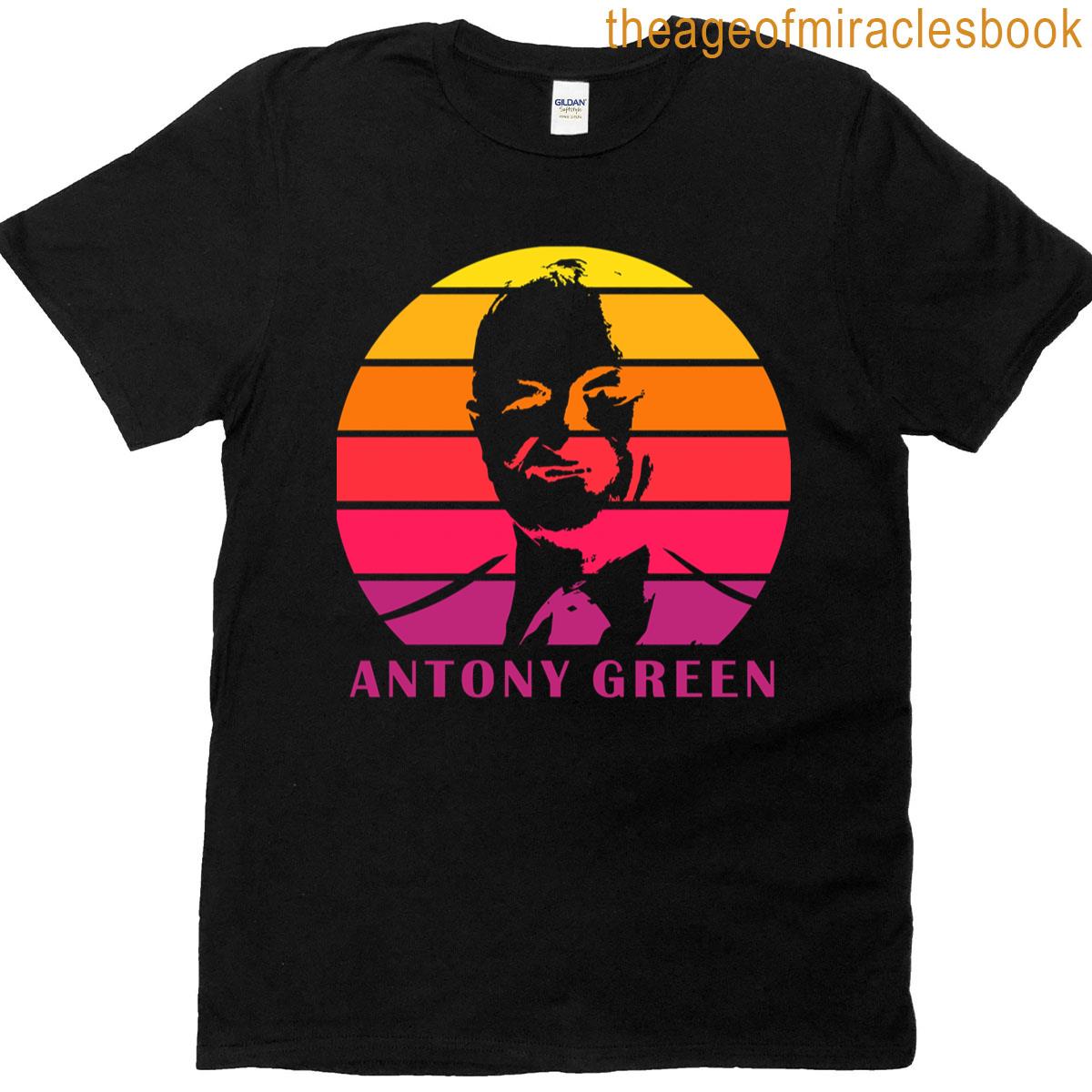 Mens Womens Special Present Antony Green Funny Fans T-shirt