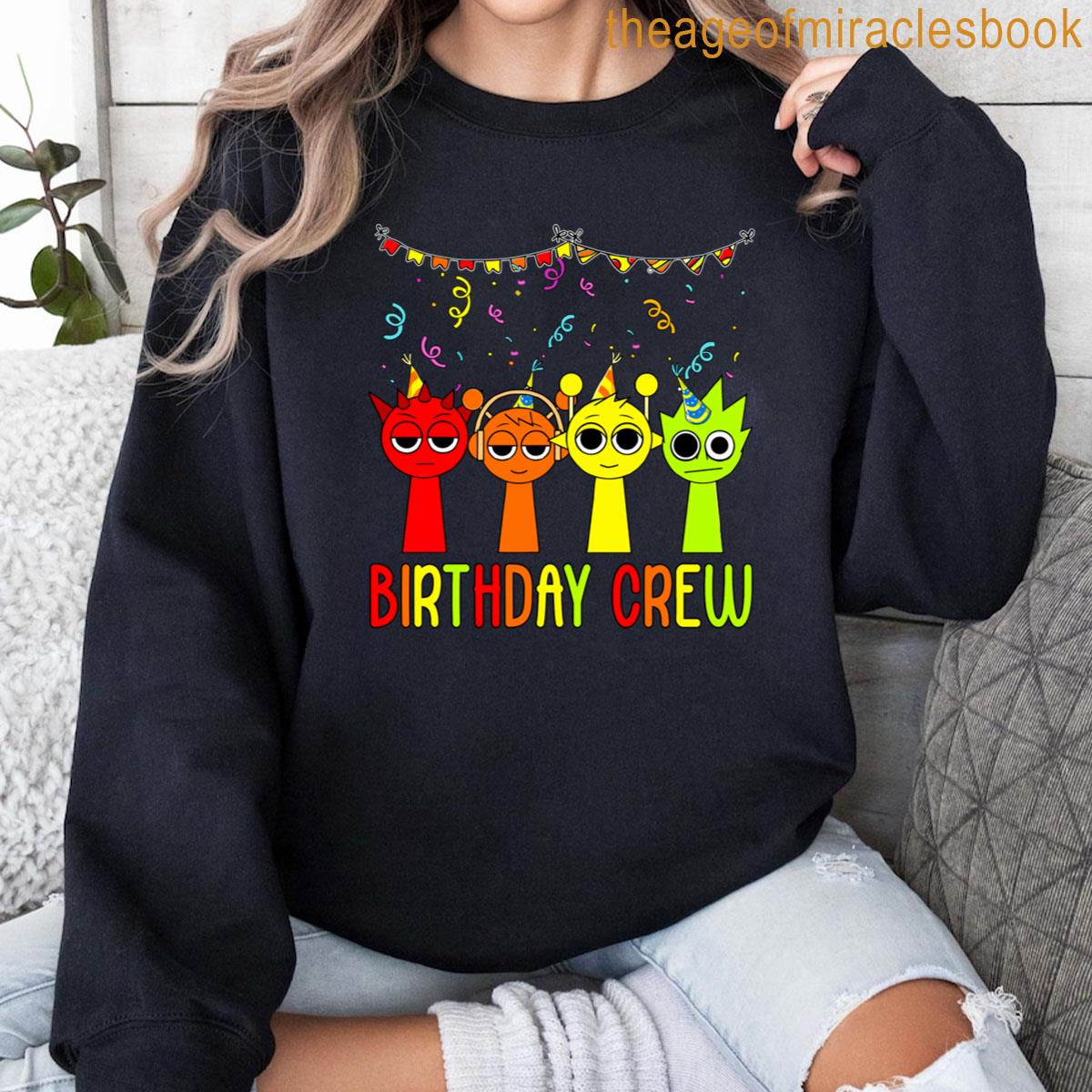 Sprunki Birthday Crew Its My Birthday Sprunki Birthday T-shirt