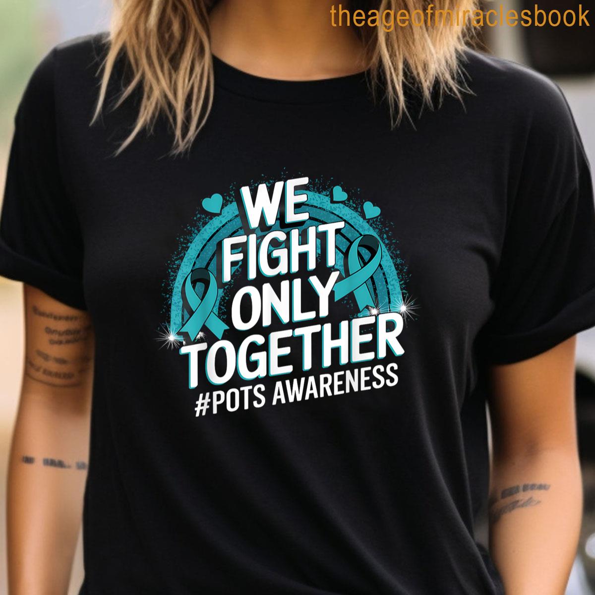 Pots Awareness Postural Orthostatic Tachycardia Syndrome T-shirt