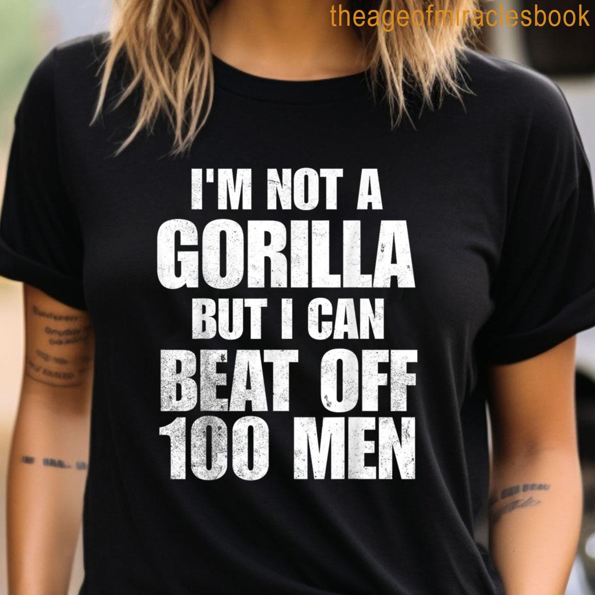 100 Men Vs 1 Gorilla Meme - Funny Gorilla Meme T-shirt
