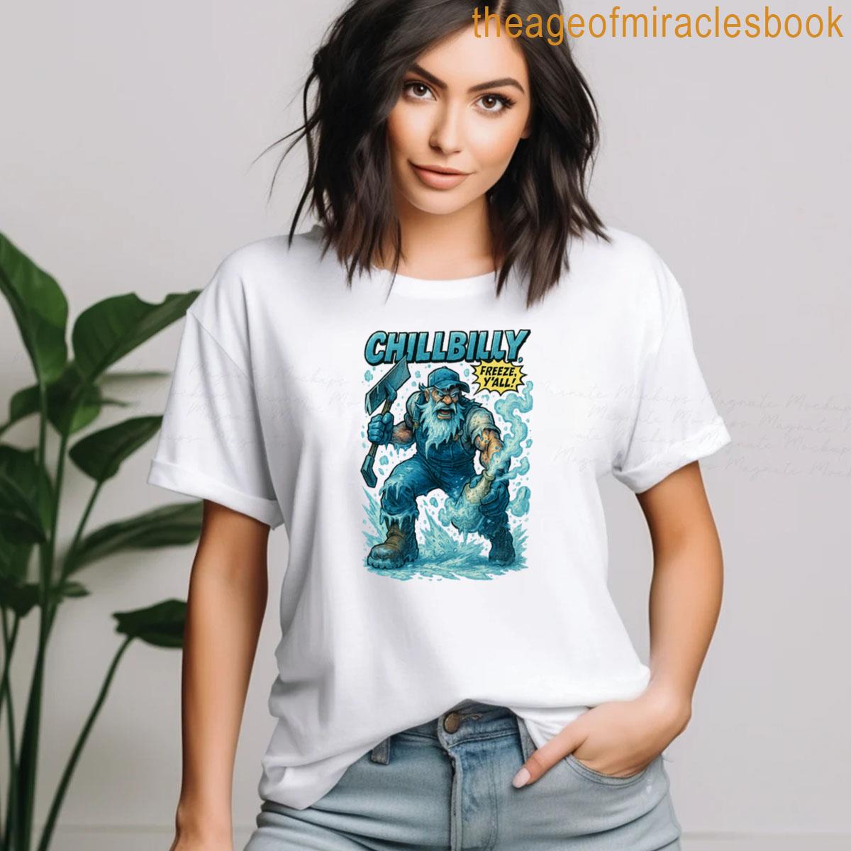 Chillbilly Redneck Ice Villain T-shirt