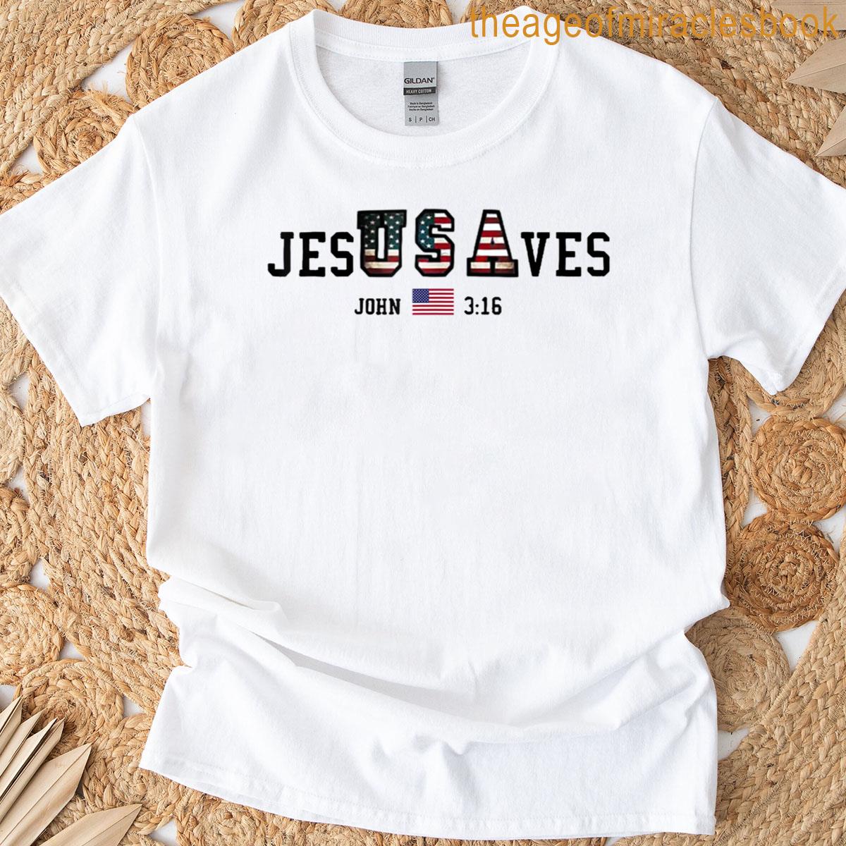 Jesus Saves Jesusaves Usa American Flag Patriotic Christian T-shirt