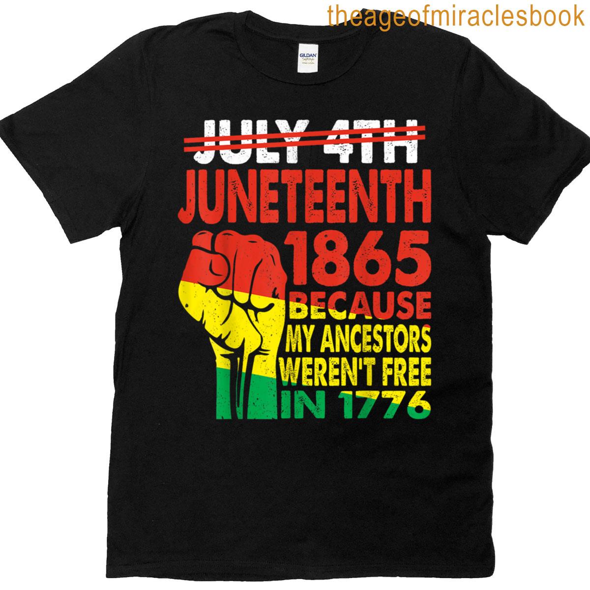July 4th Juneteenth 1865 Women Men African American Freedom T-shirt