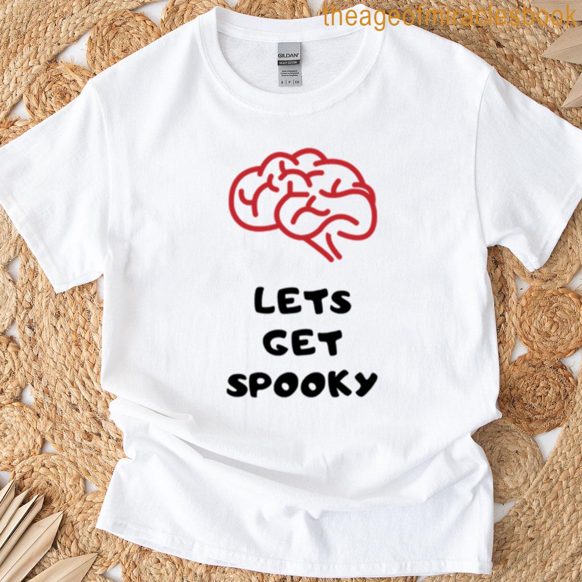 Lets Get Spooky Brain T-shirt