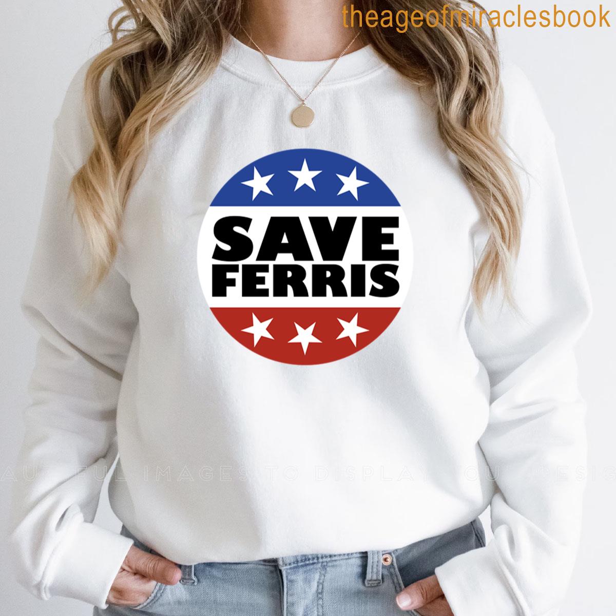Save Ferris Badge T-shirt