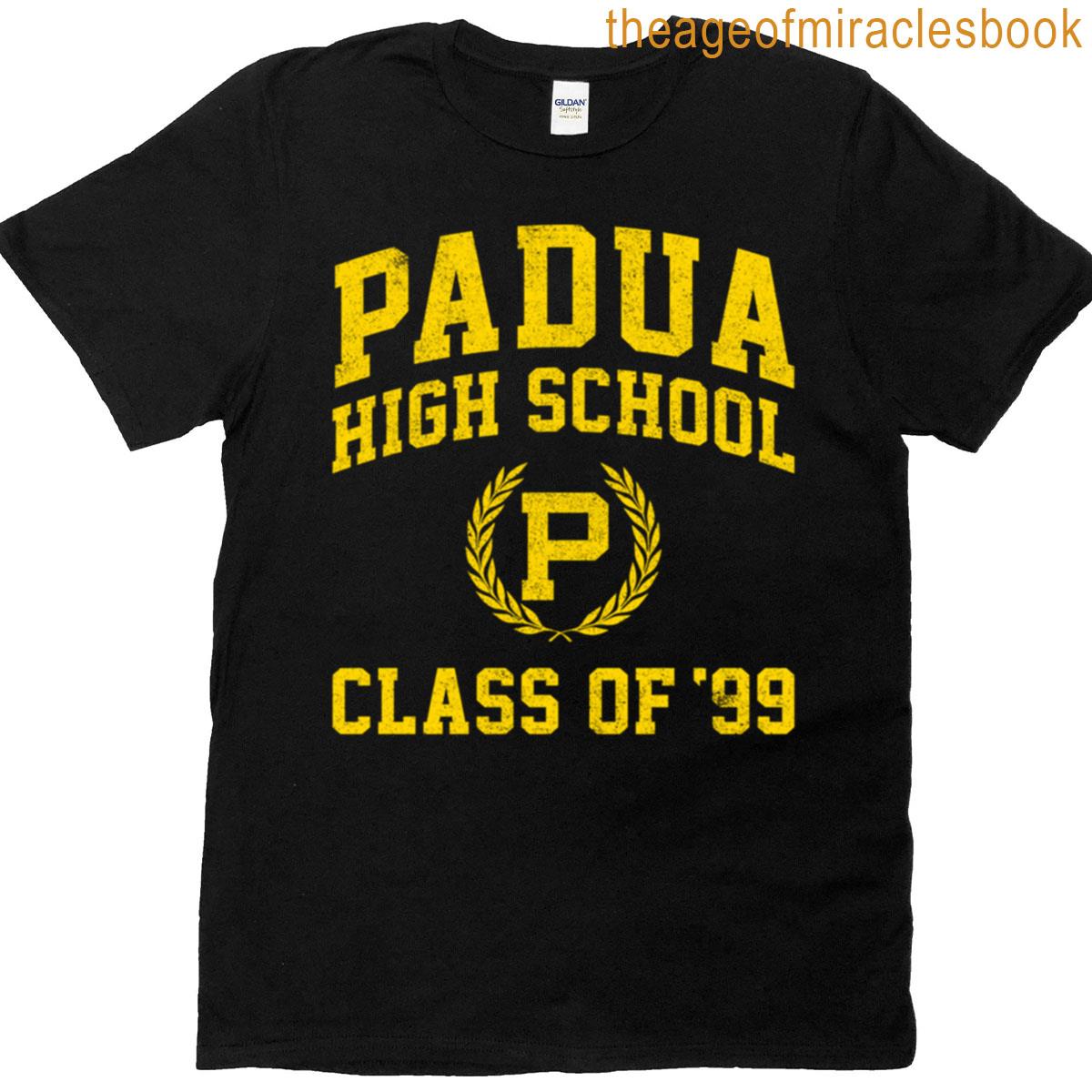 Padua High School Class Of 99 T-shirt