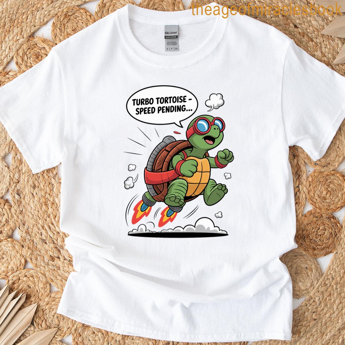Turbo Tortoise Speed Pending T-shirt