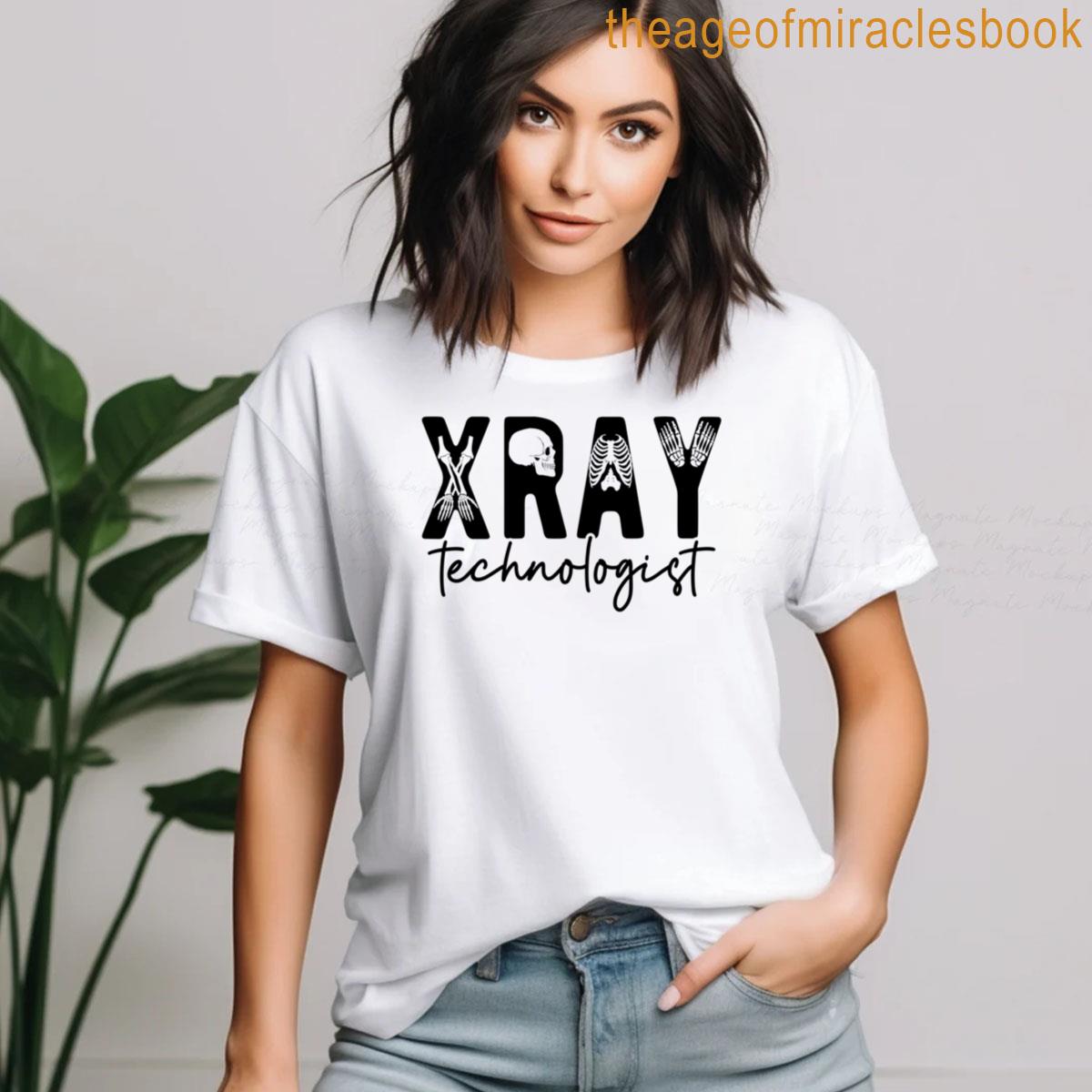 X-ray Tech Radiology Technologist Medical Imaging Grad Tech Week ...