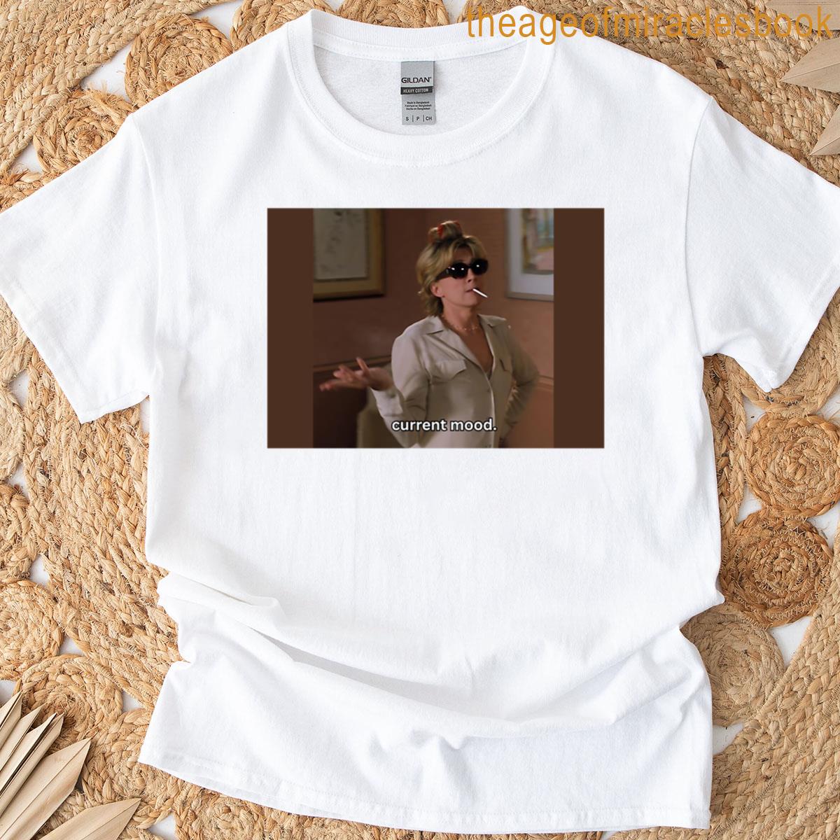 Current Mood T-shirt