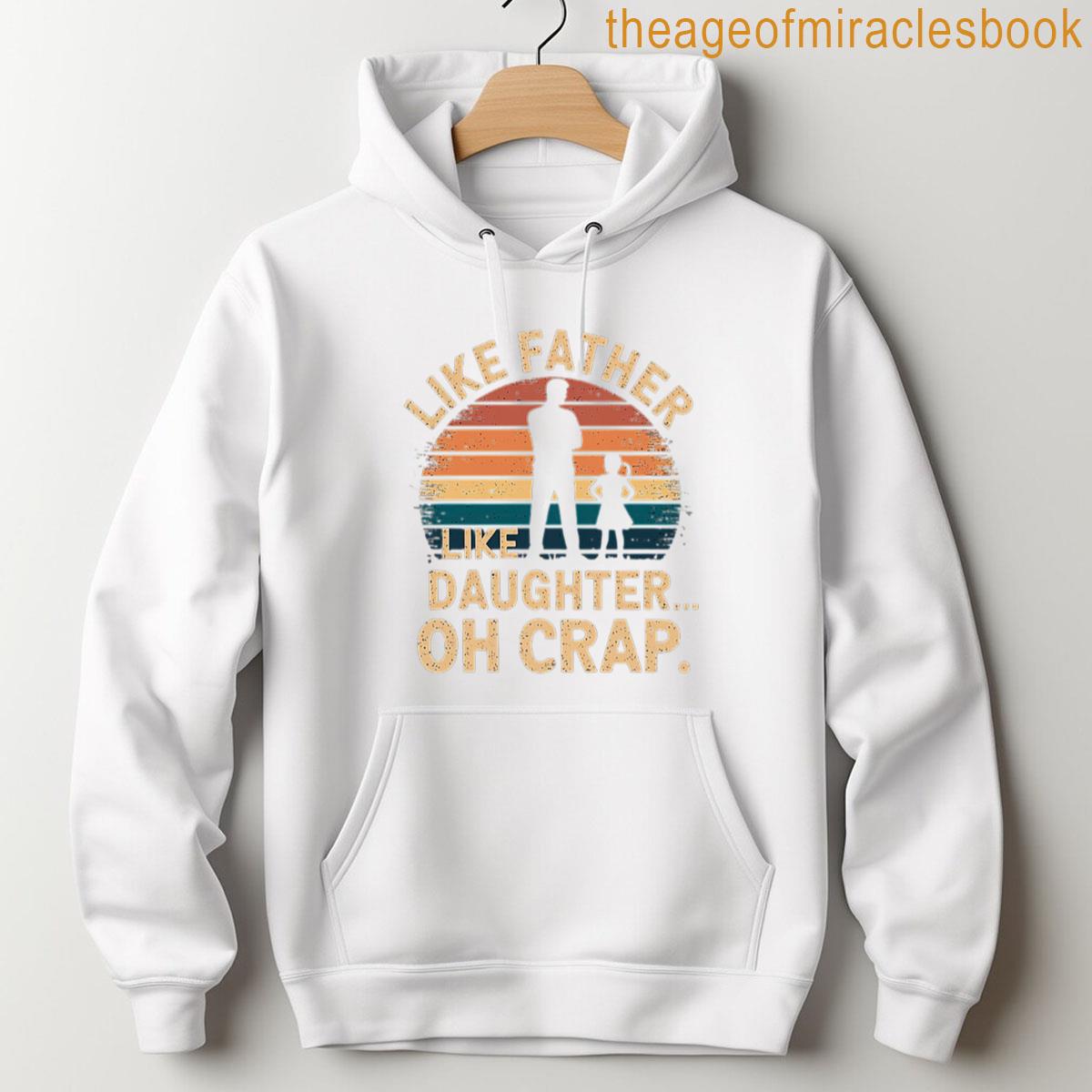 Like Father Like Daughter Funny Retro Design T-shirt