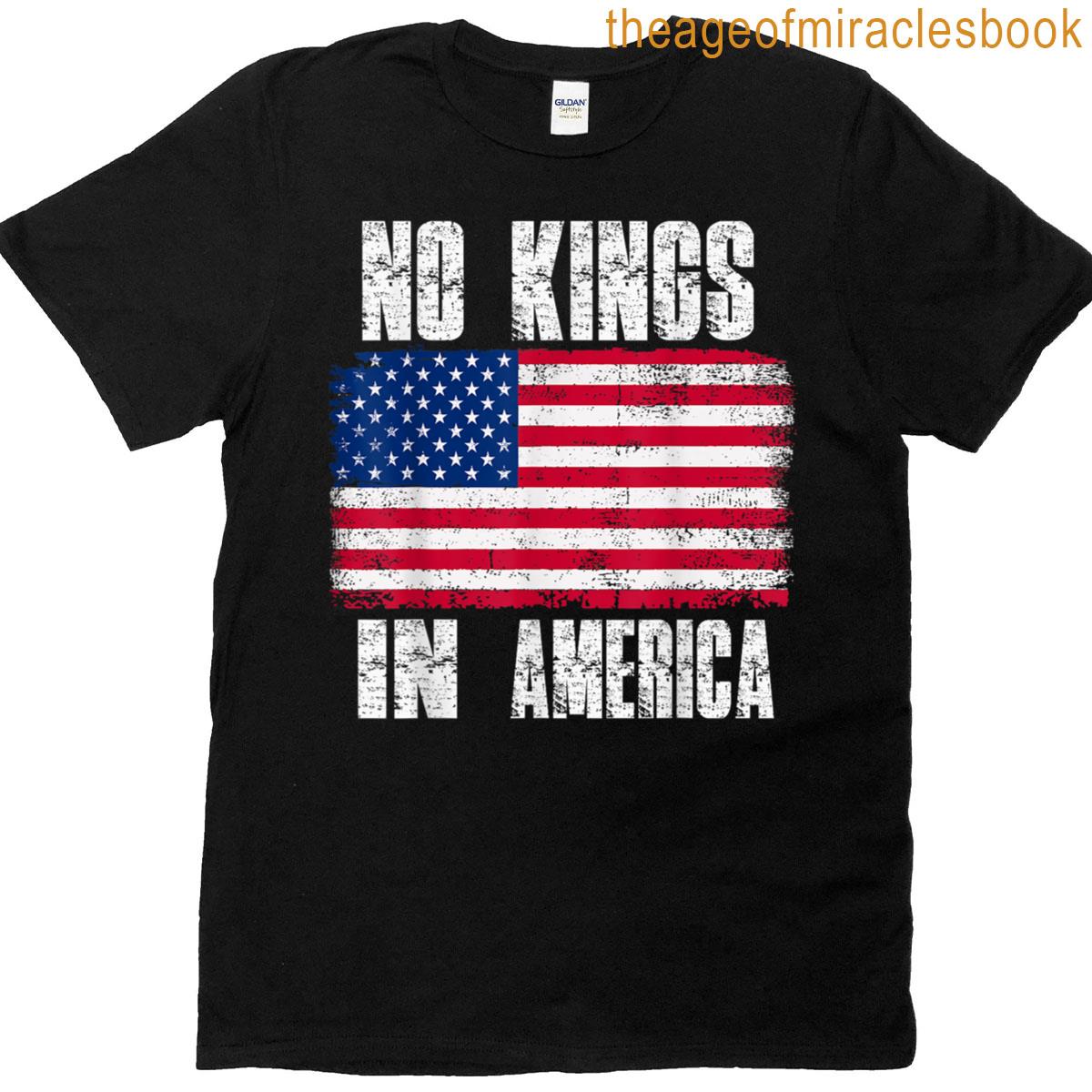 No Kings In America Since 1776 Usa Flag T-shirt