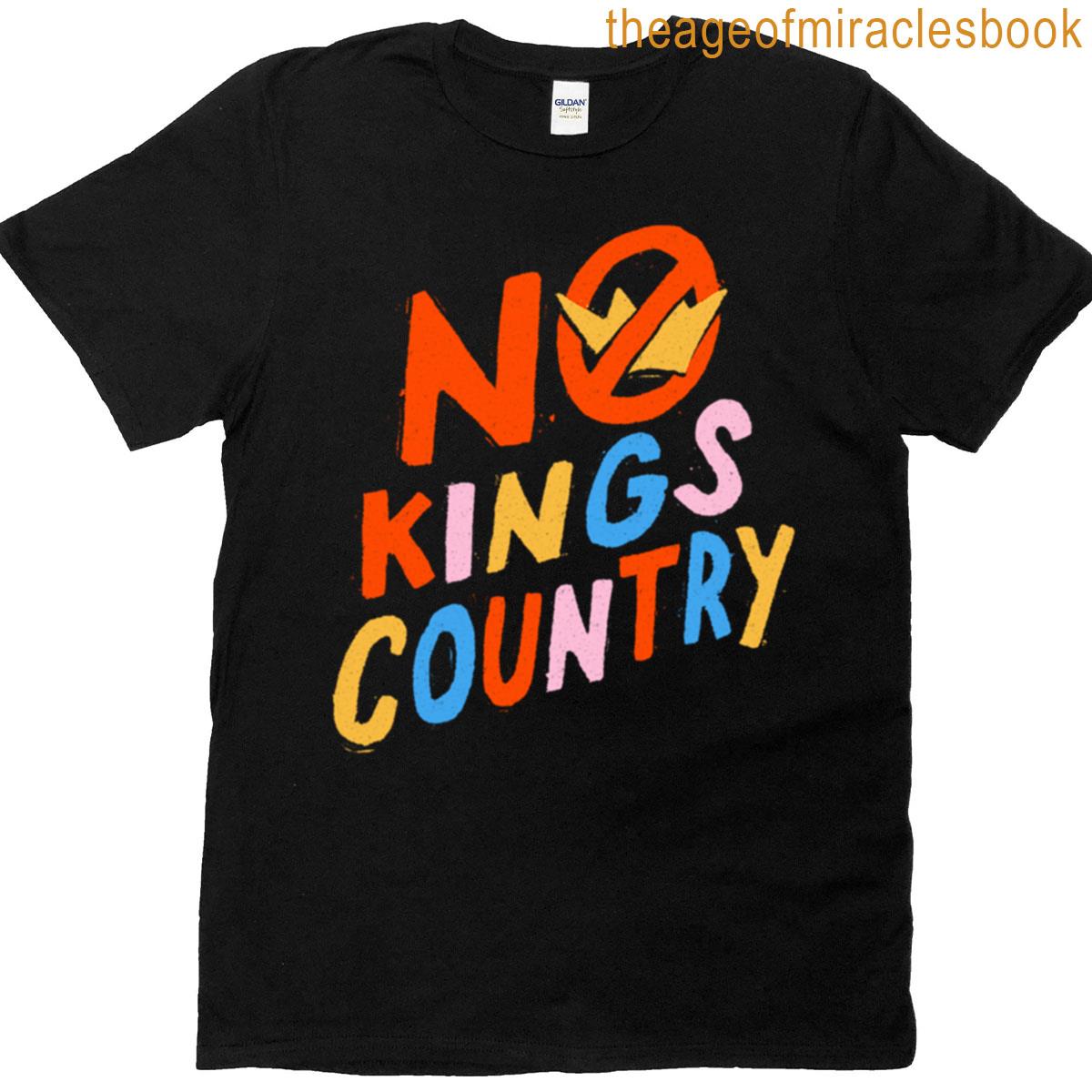 No Kings Country T-shirt
