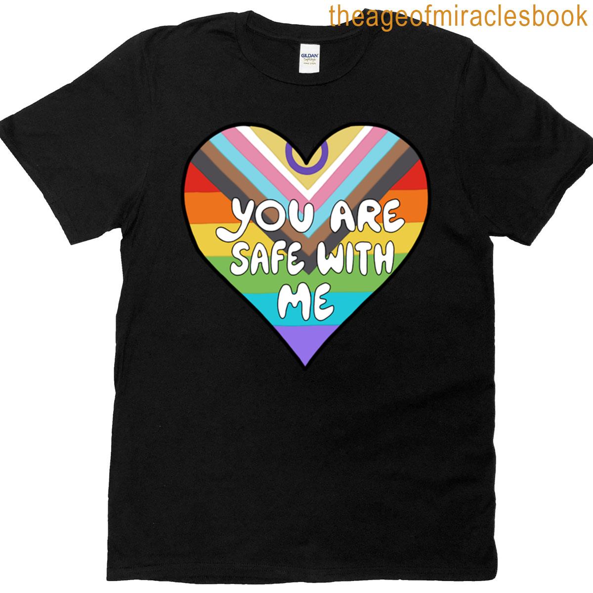 You Are Safe With Me - Lgbtq Progress Pride T-shirt