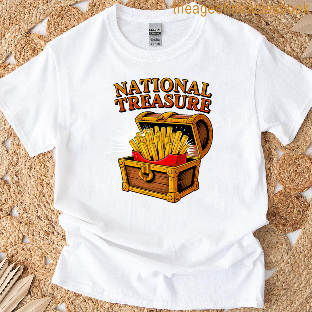Funny French Fries National Treasure Fast Food Humor T-shirt