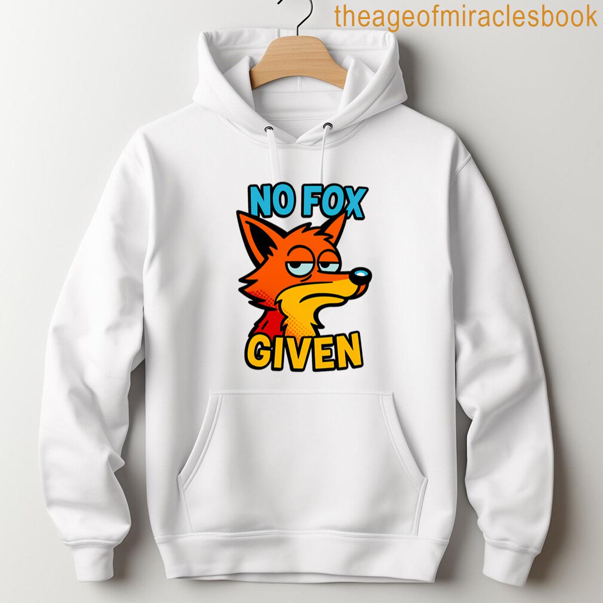 No Fox Given T-shirt