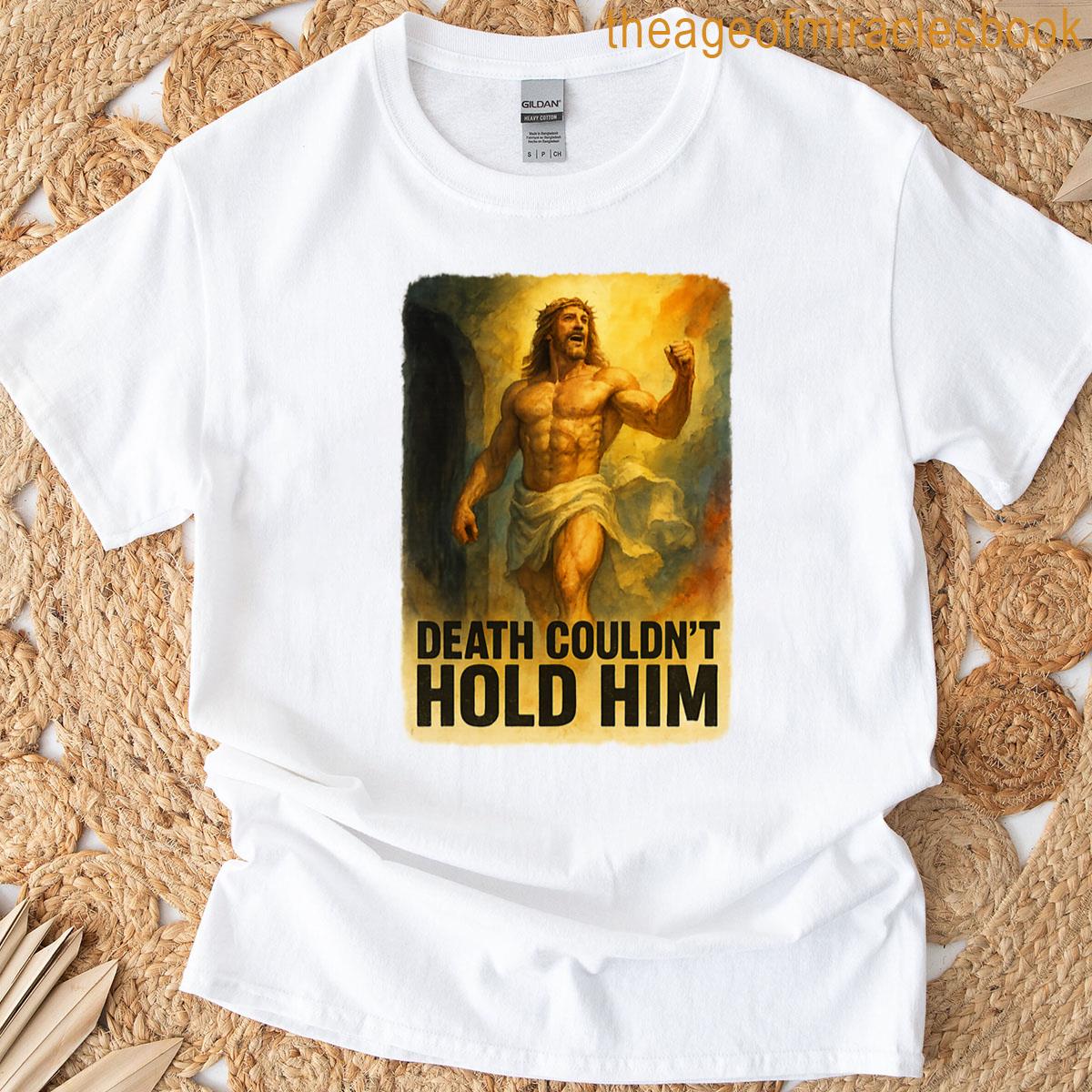 Buff Jesus - Death Couldnt Hold Him Oversized T-shirt