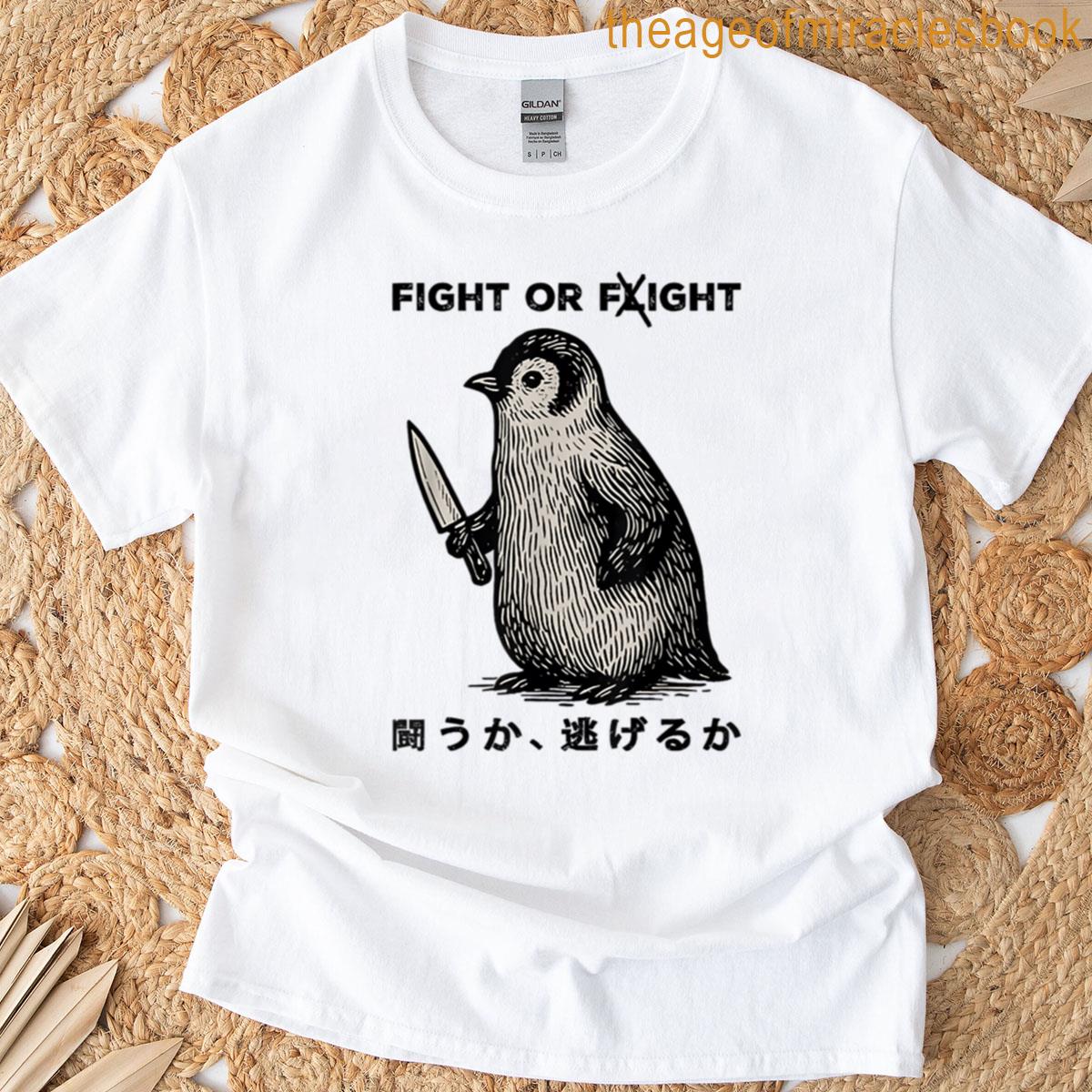 Funny Fight Or Flight Meme Penguin With Knife T-shirt