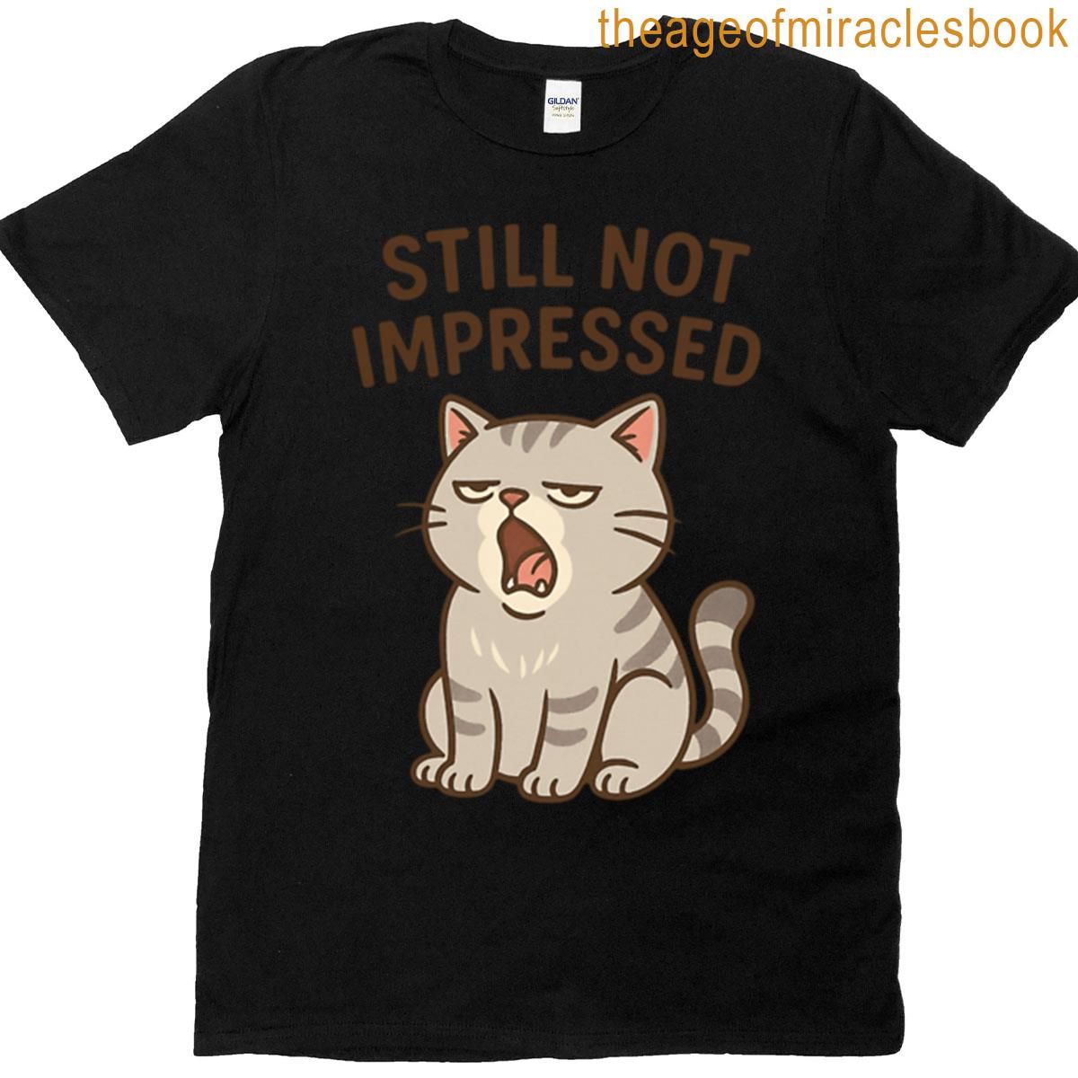 Still Not Impressed Bored Cat Reaction Meme Oversized T-shirt