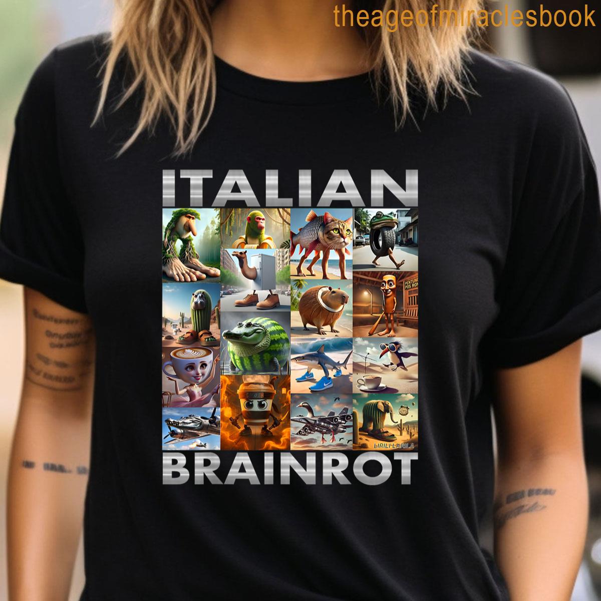 Brainrot Meme Italian Brain Rot Italian Brainrot T-shirt