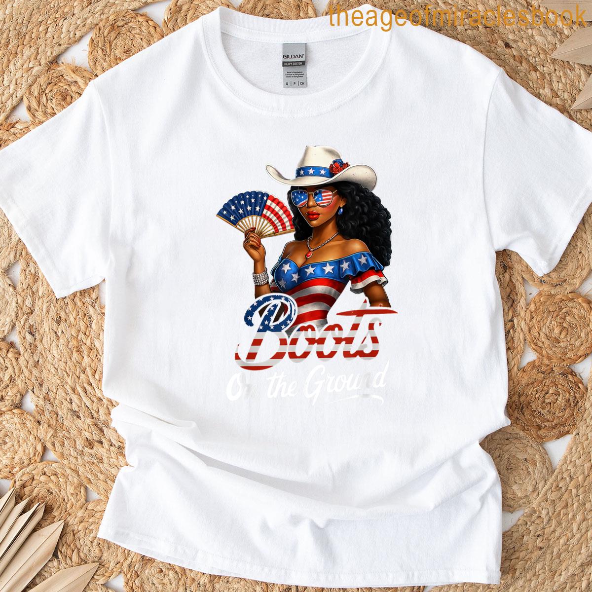 Boots On The Ground 4th Of July Western Flag Cowgirl T-shirt